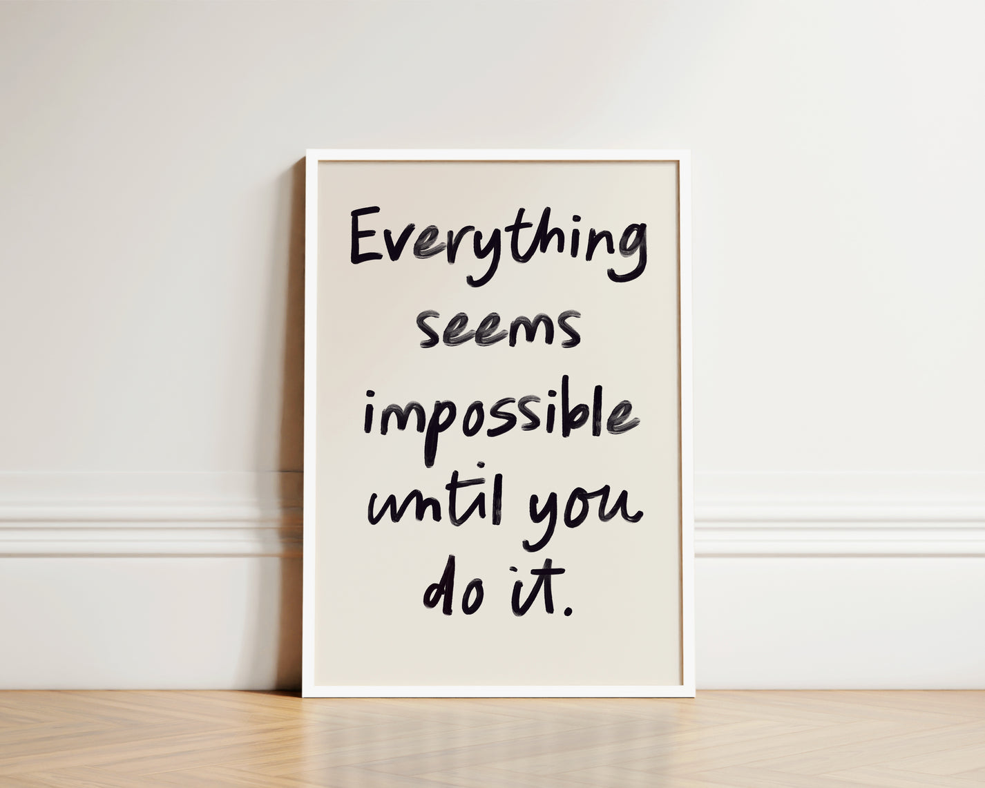 Everything Seems Impossible Motivational Quote Art Poster – Alluvion